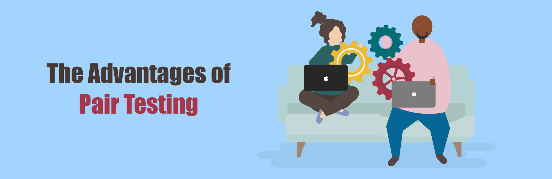 The Advantages of Pair Testing